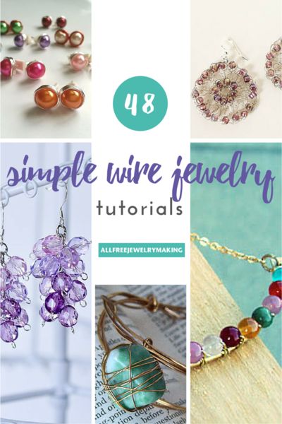 48 Wire Jewelry Tutorials – Great for Beginners