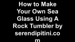 How To Make Your Own Sea Glass