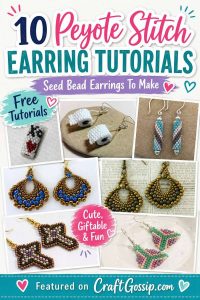 Peyote Stitch Earrings: 10 Beaded Earring Tutorials To Make With Seed Beads